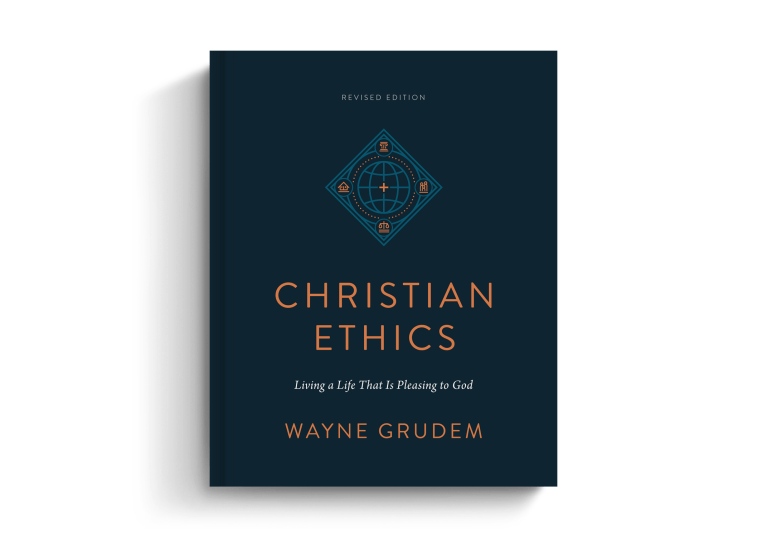 Book Review: Christian Ethics: Living a Life That Is Pleasing to God – 为道而阅